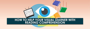 How to Help Your Visual Learner with Reading Comprehension – Child1st ...